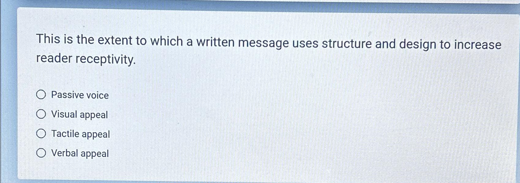 Solved This is the extent to which a written message uses | Chegg.com