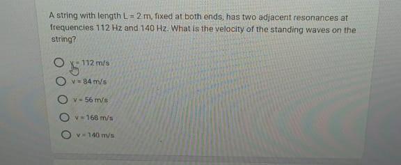 Solved A string with length L=2 m, fixed at both ends, has | Chegg.com