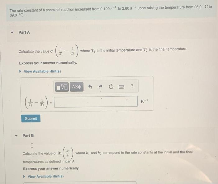 Solved Learning Goal: To use the Arrhenius equation to | Chegg.com