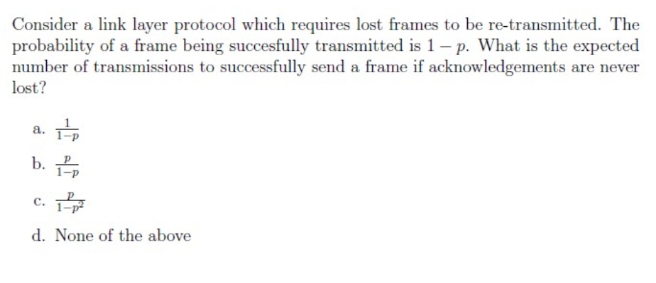 Solved Consider a link layer protocol which requires lost | Chegg.com