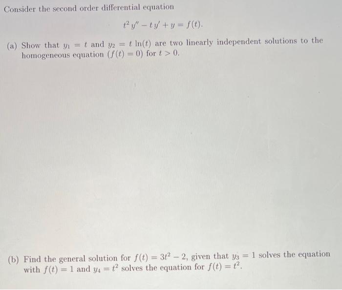 Solved Consider the second order differential equation | Chegg.com
