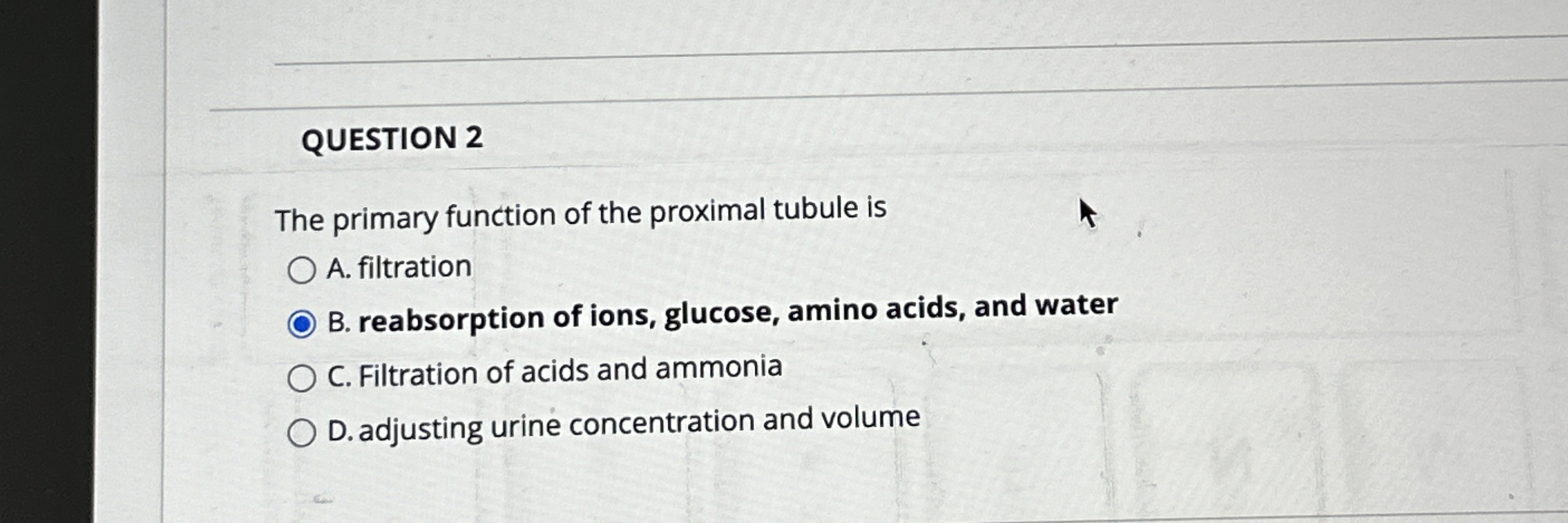 Solved QUESTION 2The primary function of the proximal tubule | Chegg.com