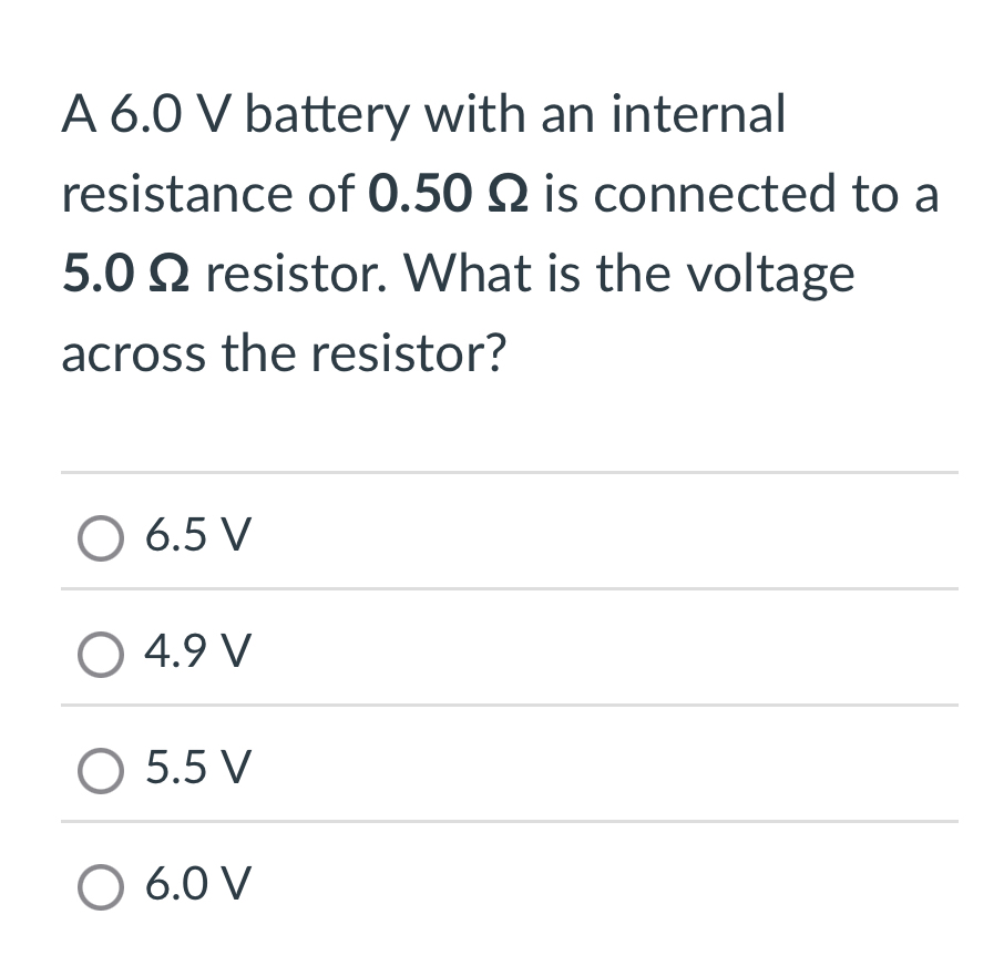 Solved A 6.0 ﻿V battery with an internal resistance of 0.50Ω | Chegg.com