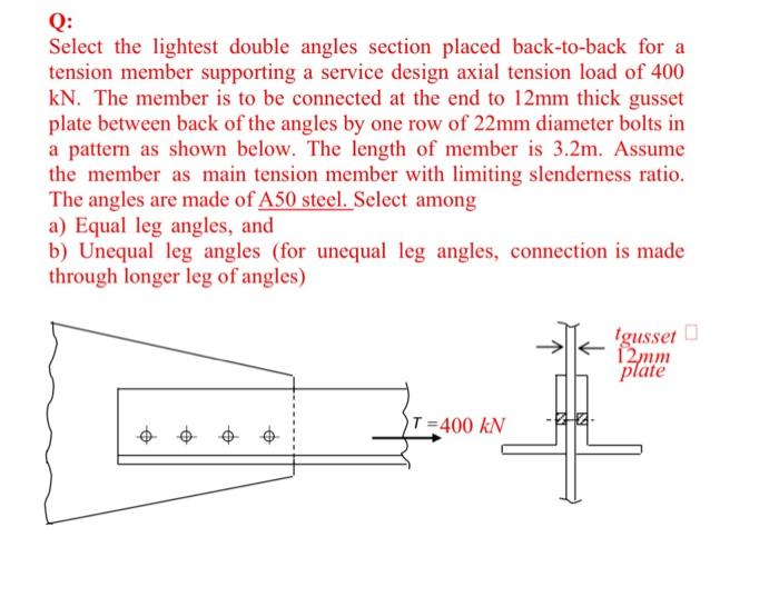 Solved Q: Select the lightest double angles section placed | Chegg.com