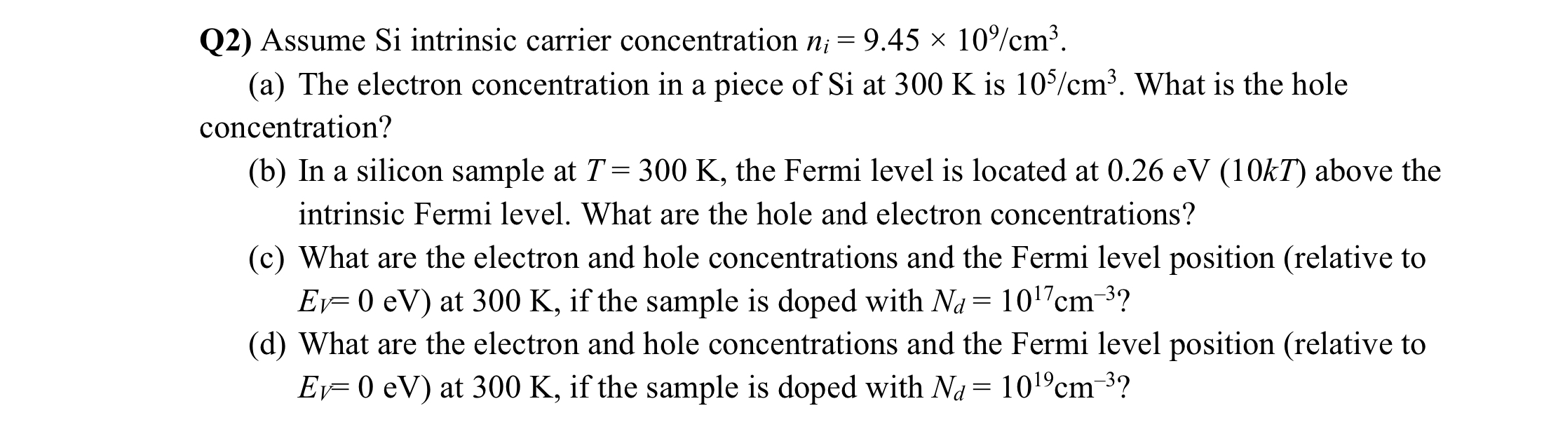 Solved Q2) ﻿Assume Si intrinsic carrier concentration | Chegg.com