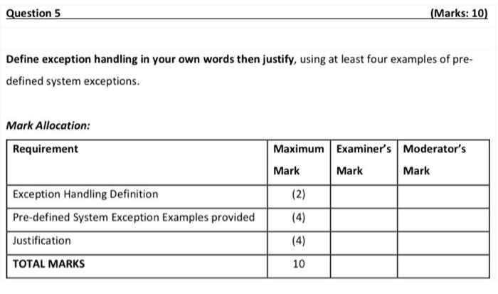 Solved Question 5 (Marks: 10) Define exception handling in | Chegg.com