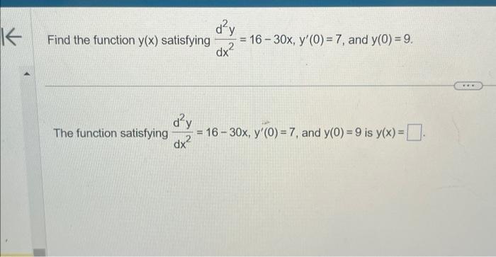 Solved Find the function y(x) satisfying | Chegg.com