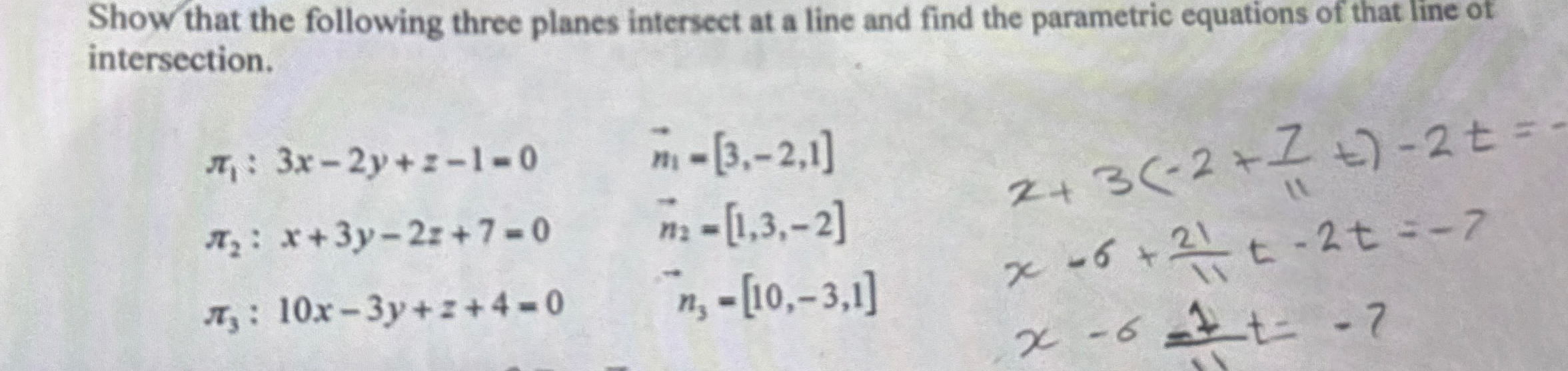 Solved Show that the following three planes intersect at a | Chegg.com