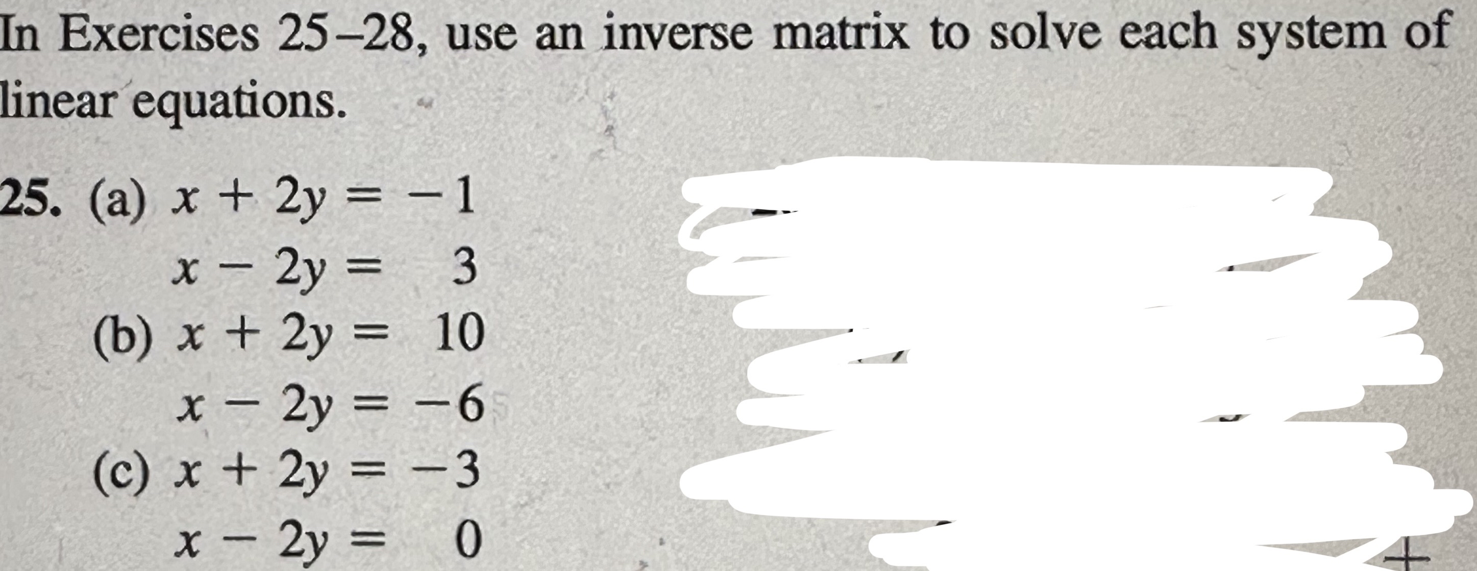 Solved In Exercises 25-28, ﻿use an inverse matrix to solve | Chegg.com