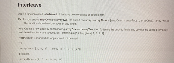 Solved Interleave Write a function called interleave to | Chegg.com
