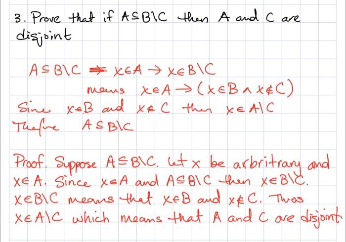 Solved 3. Prove that if A≤BIC then A and Care disjoint | Chegg.com