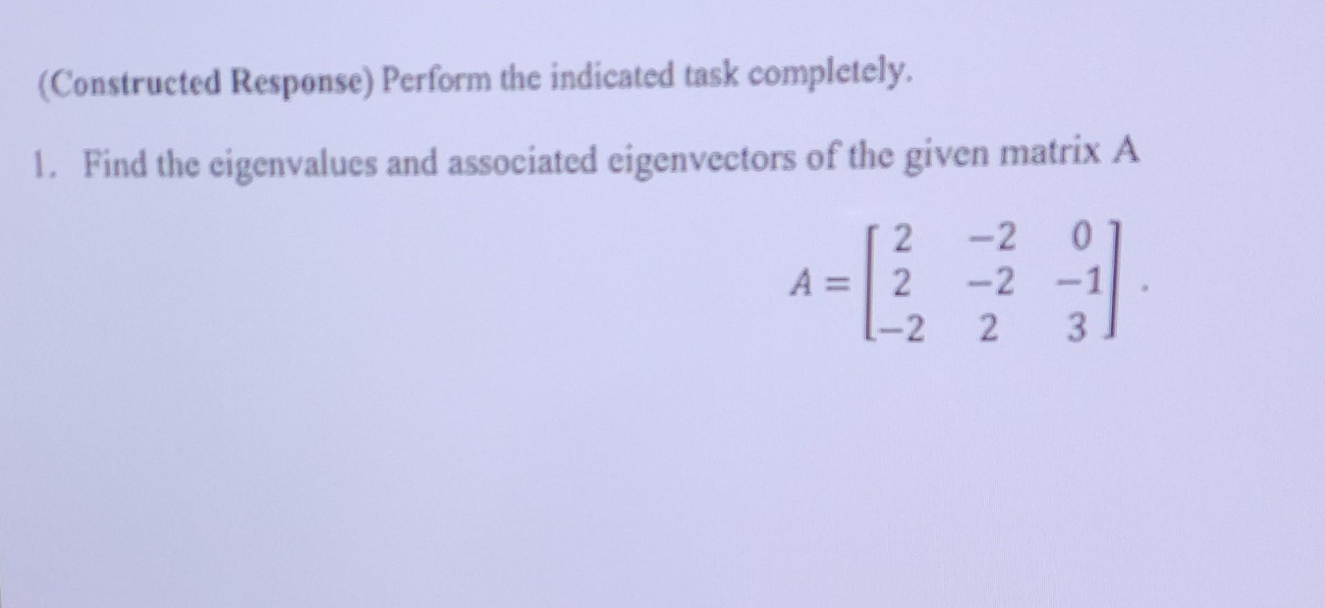 Solved (Constructed Response) Perform the indicated task | Chegg.com