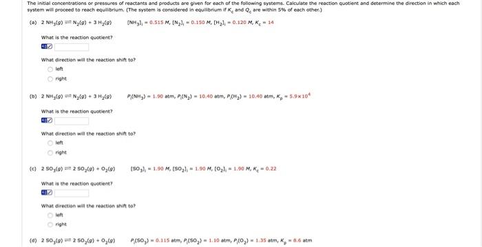 Solved The initial concentrations or pressures of reactants | Chegg.com