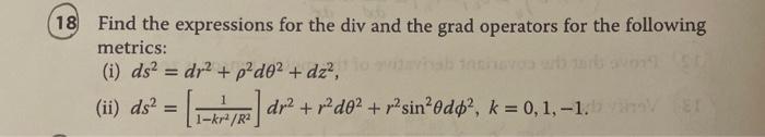 Solved 18 Find the expressions for the div and the grad | Chegg.com
