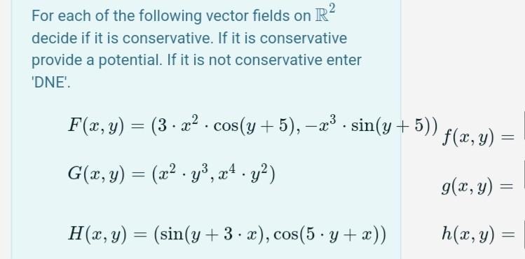 Solved For each of the following vector fields on R2 decide | Chegg.com