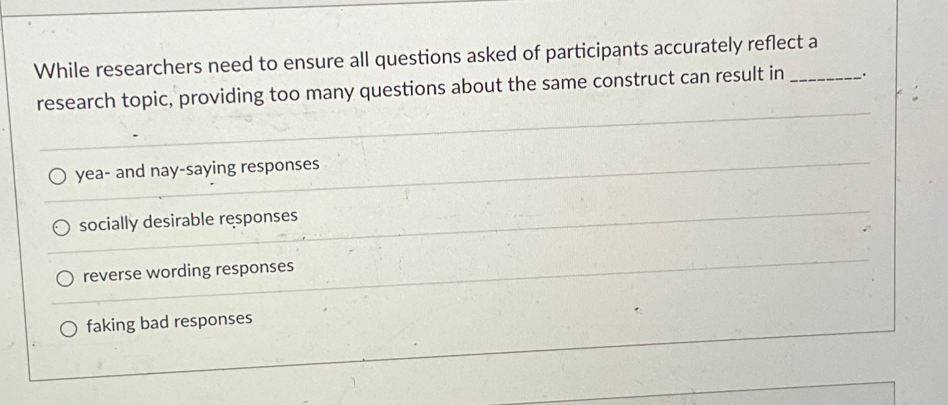 Solved While researchers need to ensure all questions asked | Chegg.com