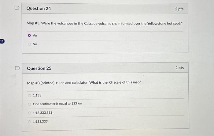 Solved Question 24 2 pts Map \#3. Were the volcanoes in the | Chegg.com