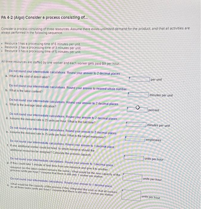 Solved PA 4.2 (Algo) Consider a process consisting of... | Chegg.com