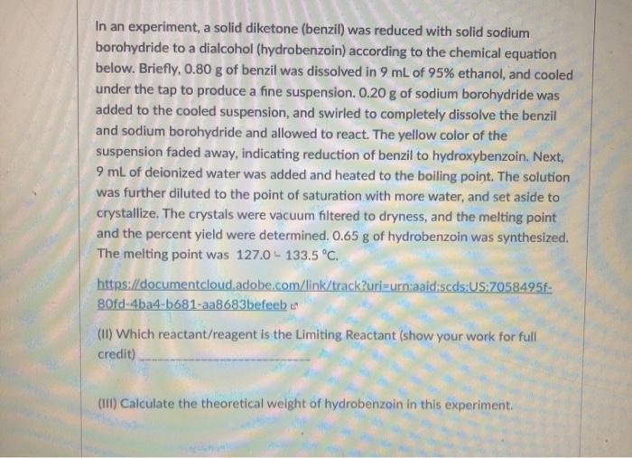 Solved In an experiment, a solid diketone (benzil) was | Chegg.com