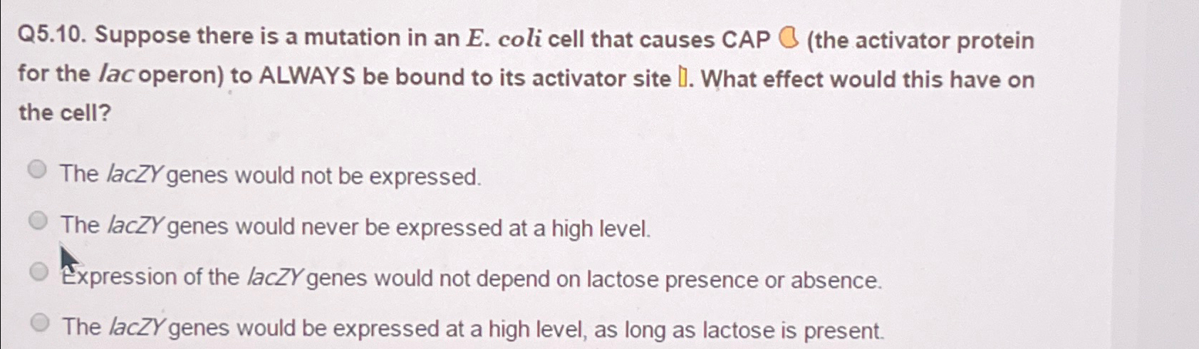Solved Q5.10. ﻿Suppose there is a mutation in an E. ﻿coli | Chegg.com