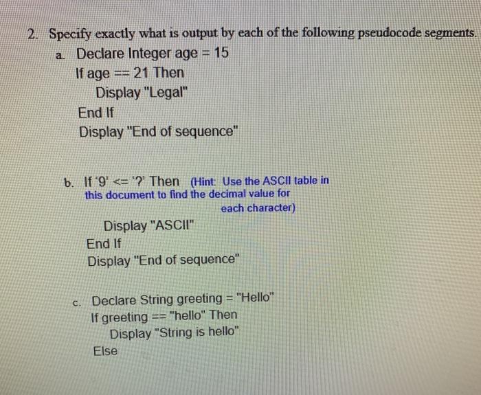 Solved 2. Specify exactly what is output by each of the | Chegg.com