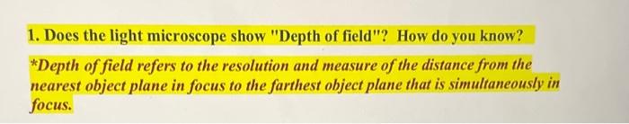 Solved 1. Does the light microscope show "Depth of field"? | Chegg.com