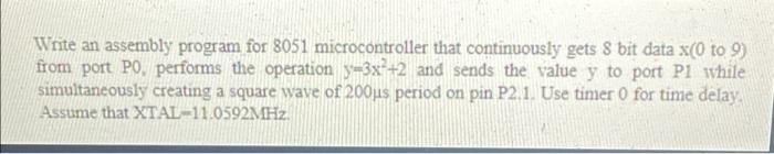 Solved Write an assembly program for 8051 microcontroller | Chegg.com