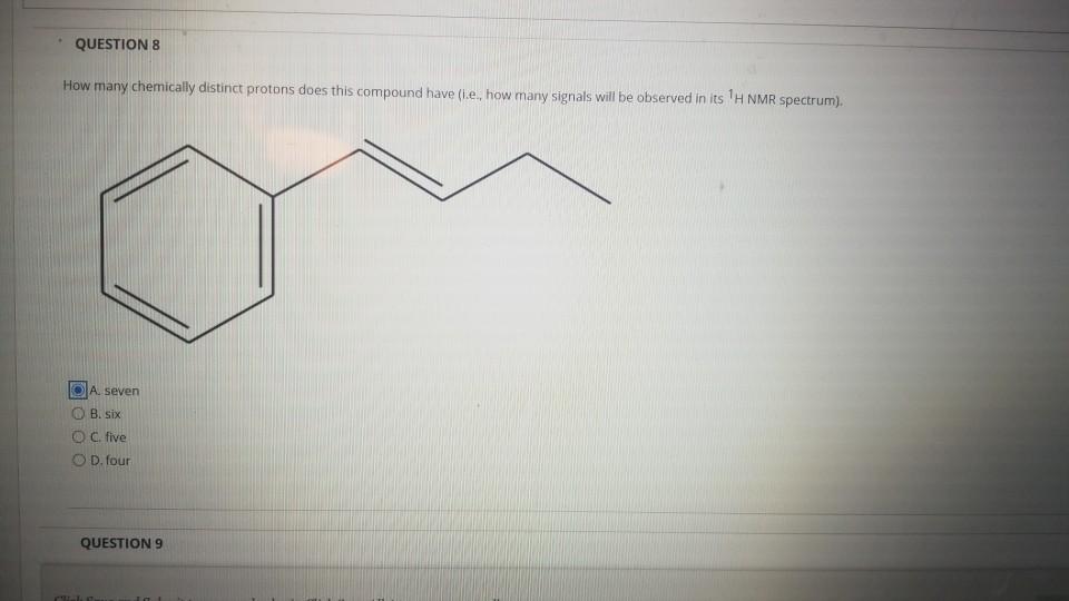 Solved QUESTION 8 How many chemically distinct protons does | Chegg.com