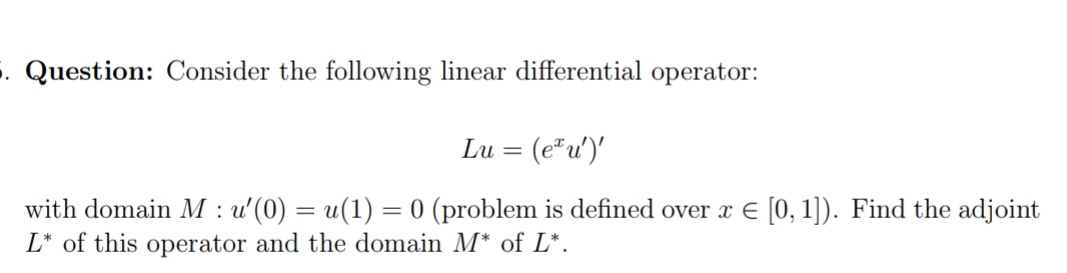 Solved Question: Consider the following linear differential | Chegg.com