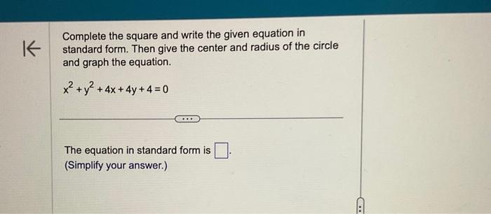 Solved Write the standard form of the equation of the circle | Chegg.com