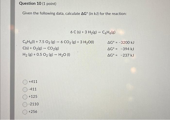 Solved Given the following data, calculate ΔG∘ (in kJ ) for | Chegg.com