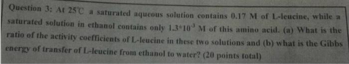 Solved Question 3; At 25 C a saturated aqueous solution | Chegg.com