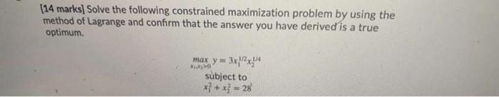 Solved 114 marks] Solve the following constrained | Chegg.com