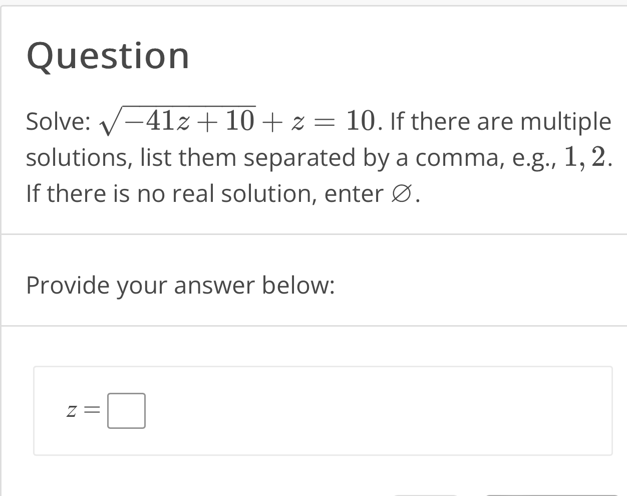 Solved QuestionSolve: -41z+102+z=10. ﻿If there are | Chegg.com