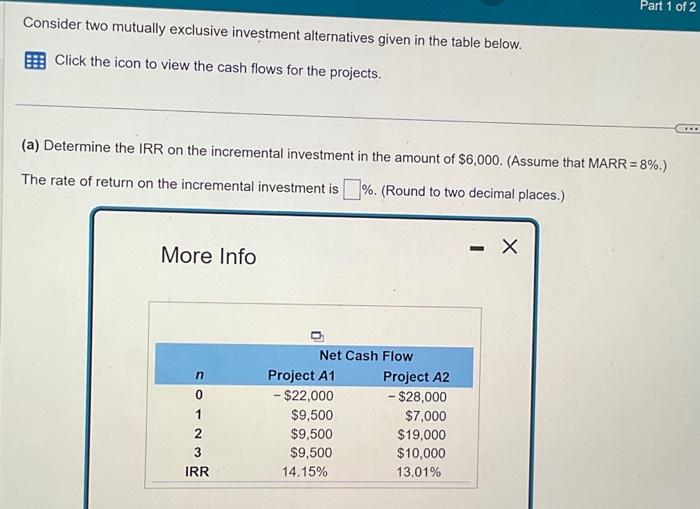 Solved Consider two mutually exclusive investment | Chegg.com