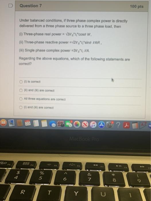 Solved D Question 7 100 pts Under balanced conditions, if | Chegg.com