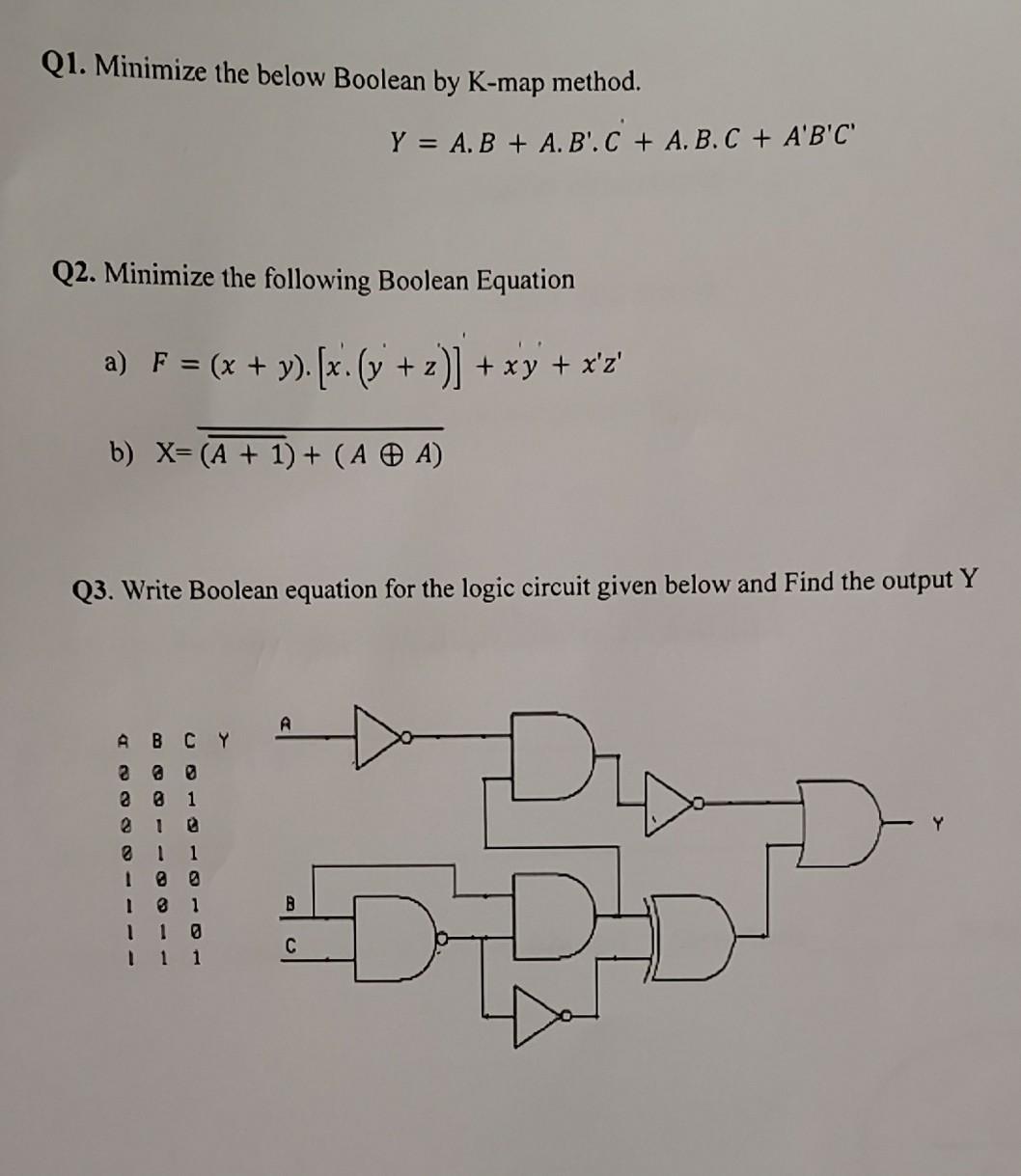 Solved Q1. Minimize the below Boolean by K-map method. Y = | Chegg.com