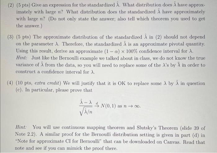 Solved Suppose X1,…,Xn∼ i.i.d. Poisson (λ) with unknown λ. | Chegg.com