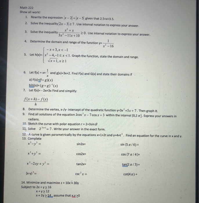 Solved Math 222 Show all work! 1. Rewrite the expression x - | Chegg.com