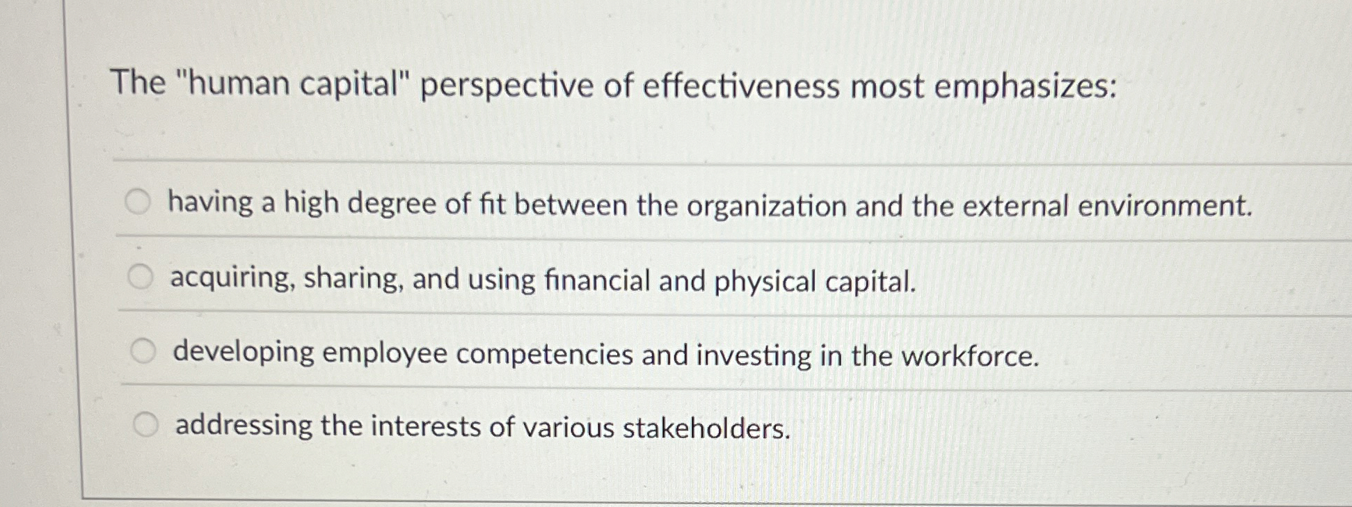 Solved The "human capital" perspective of effectiveness most | Chegg.com