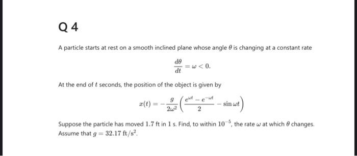 Solved A particle starts at rest on a smooth inclined plane | Chegg.com