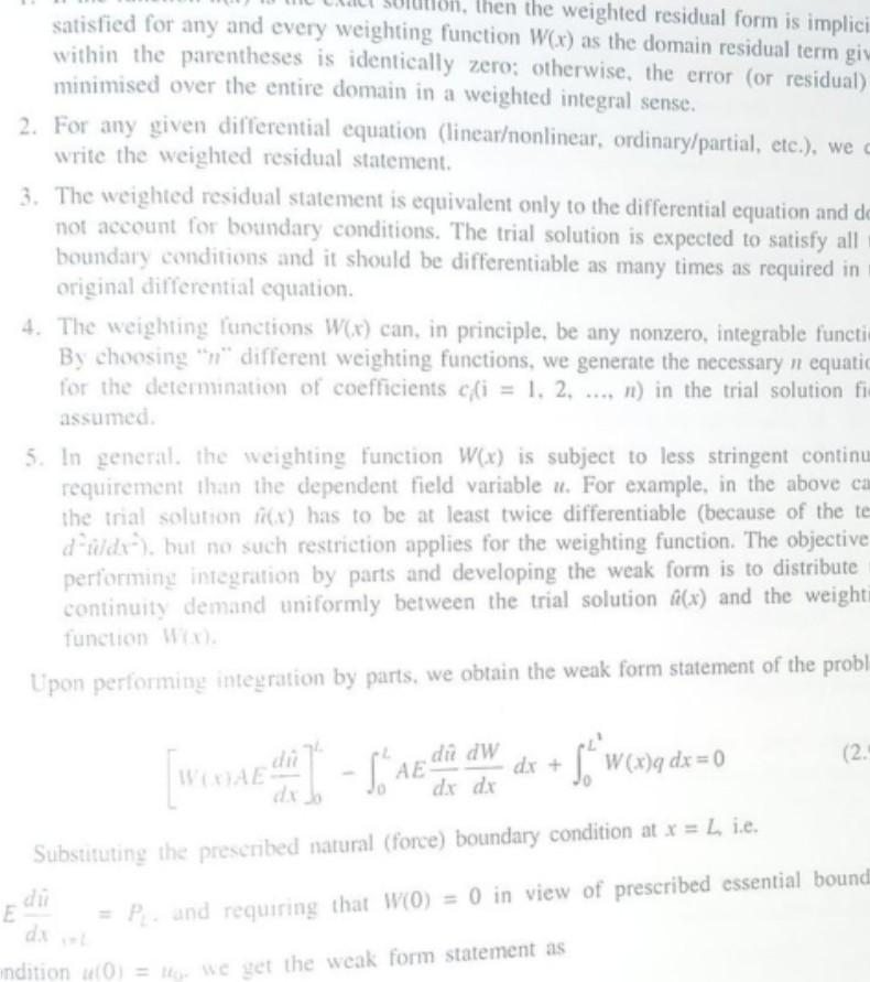 Solved then the weighted residual form is implici satisfied | Chegg.com