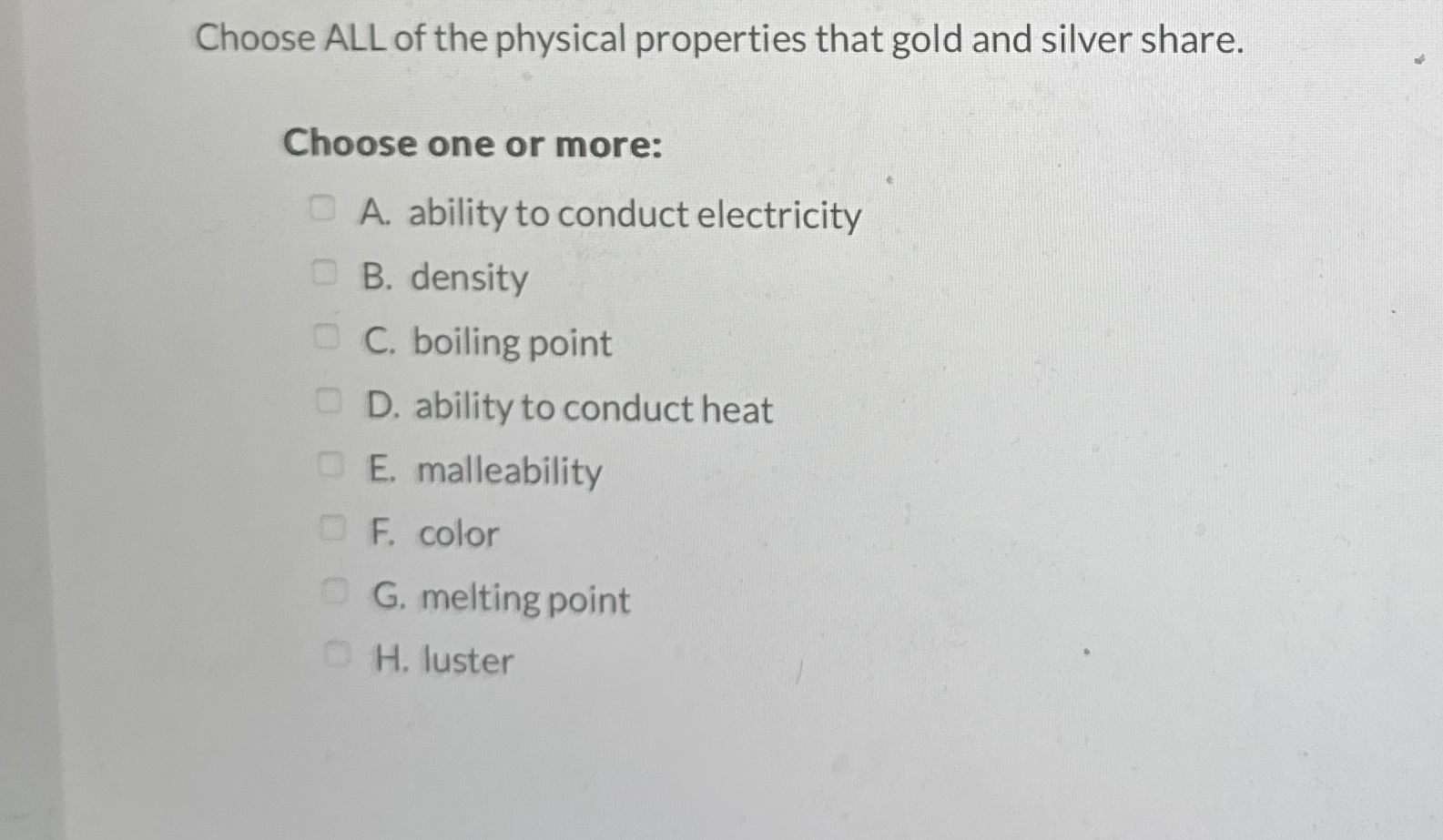 Solved Choose ALL of the physical properties that gold and | Chegg.com