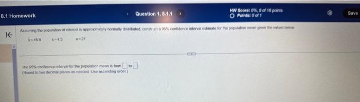 Solved x=16.s=4bn=21 The 96% conitdence shorvm tor mo | Chegg.com