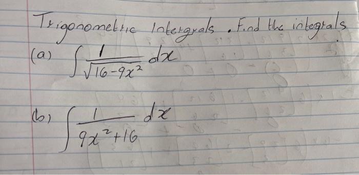 Solved Trigonometric intergrals. Find the integrals (a) | Chegg.com