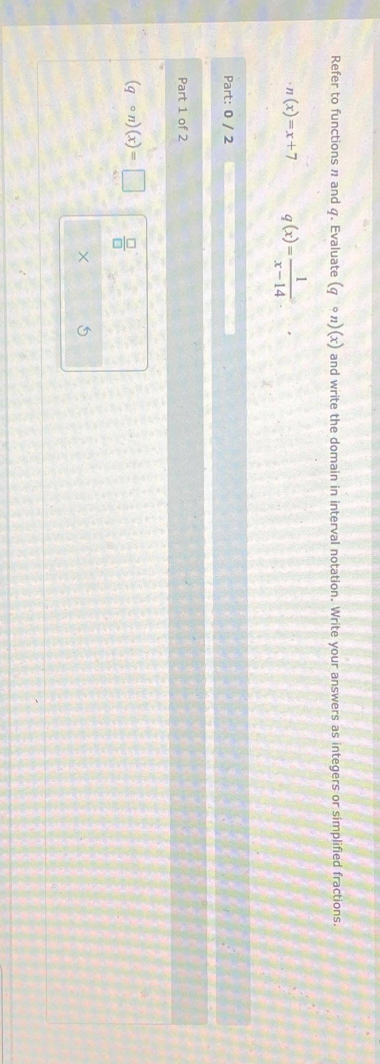 Solved Refer to functions n ﻿and q. ﻿Evaluate (q@n)(x) ﻿and | Chegg.com