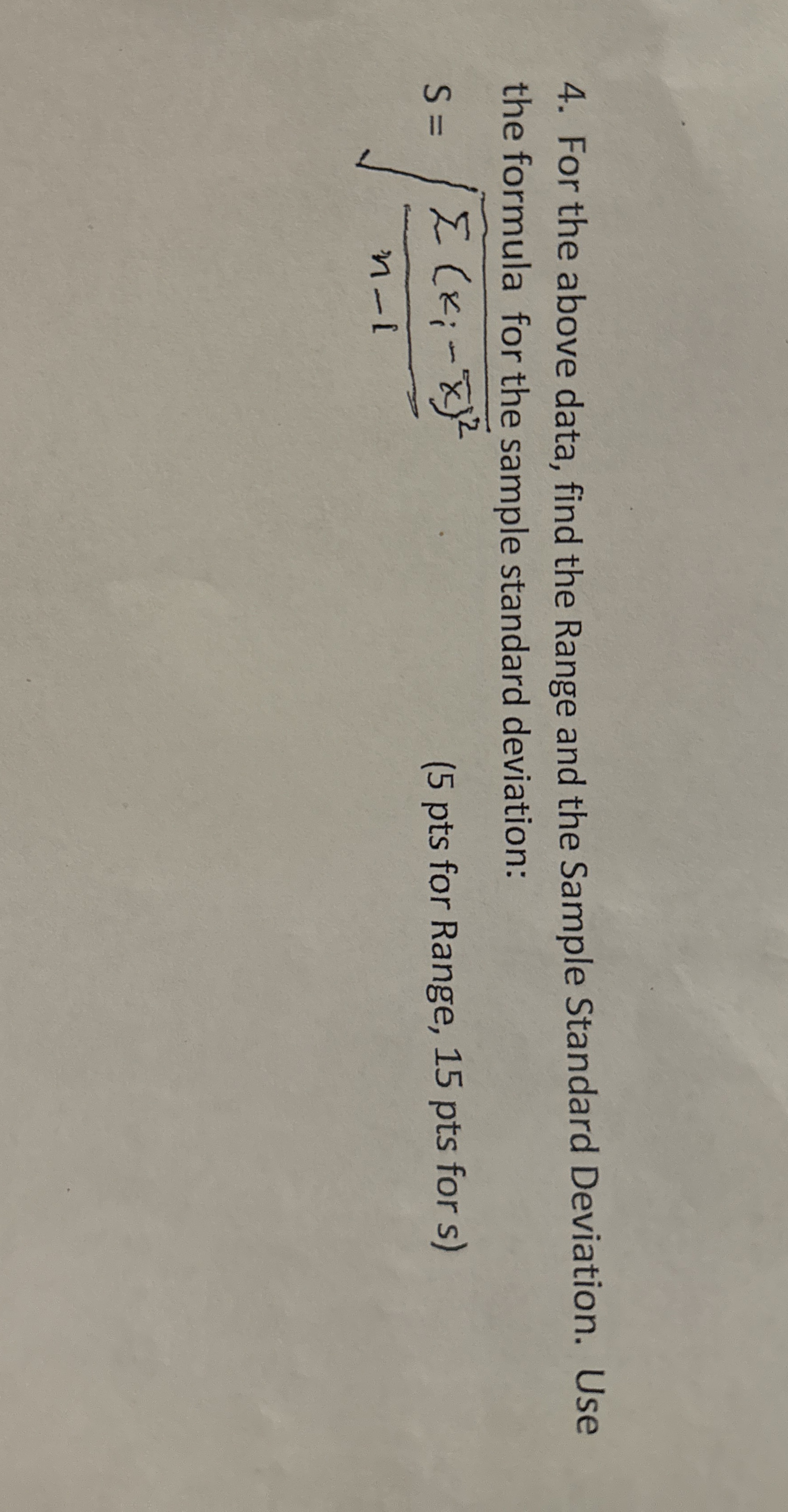 For the above data, find the Range and the Sample | Chegg.com