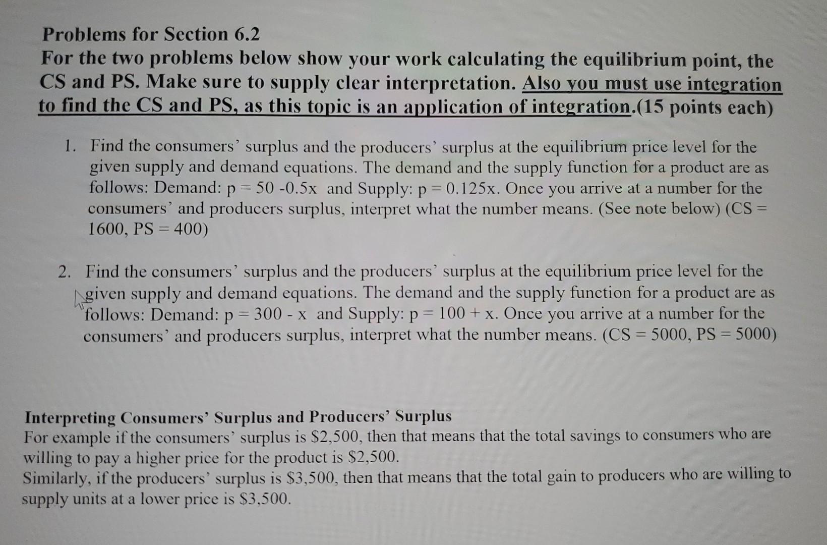 Solved 1. Find the consumers' surplus and the producers' | Chegg.com