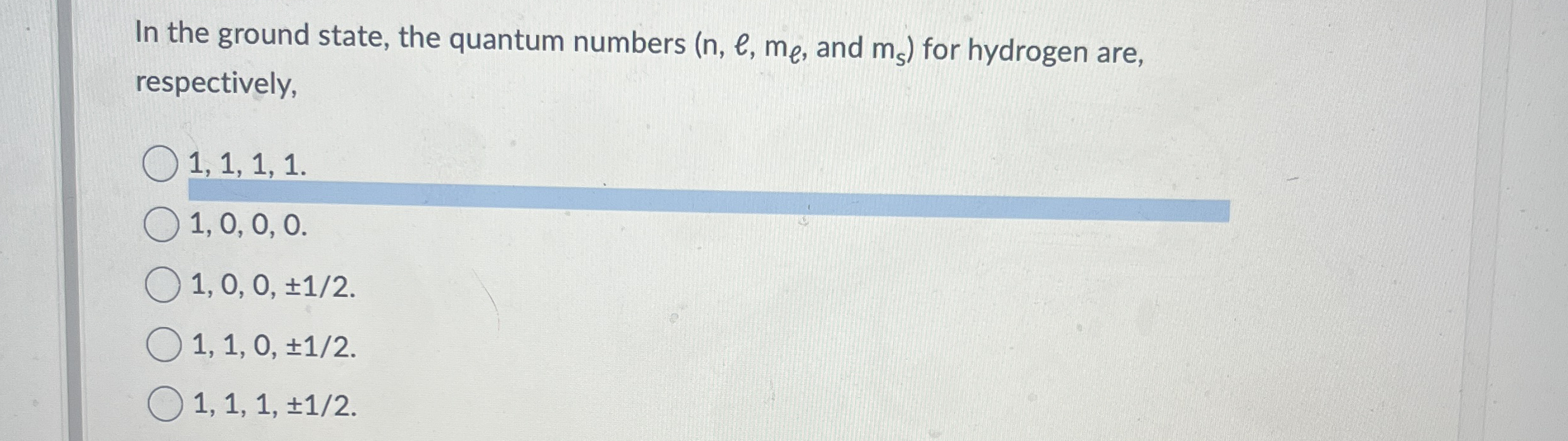 Solved In the ground state, the quantum numbers ( n,l,ml, | Chegg.com