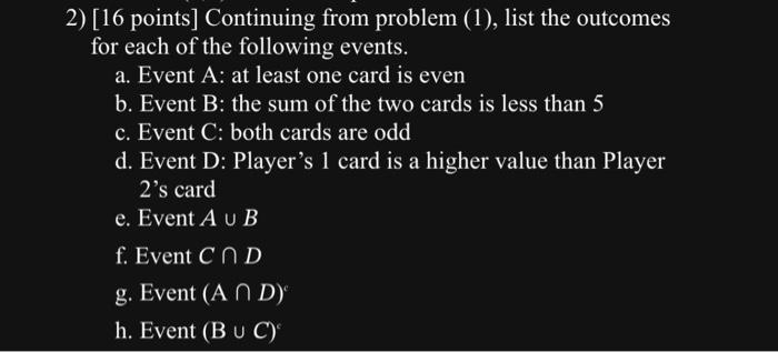 Solved 2) [16 points] Continuing from problem (1), list the | Chegg.com